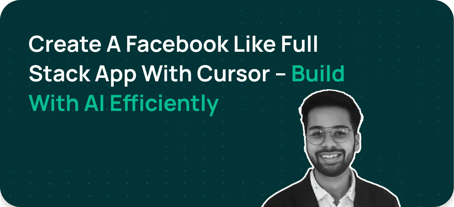 Register for Masterclass: Create a Facebook Like Full Stack App With Cursor – Build With AI ...