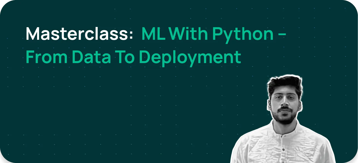 Register for Masterclass: ML with Python – From Data to Deployment - Masterclass by Crio.Do
