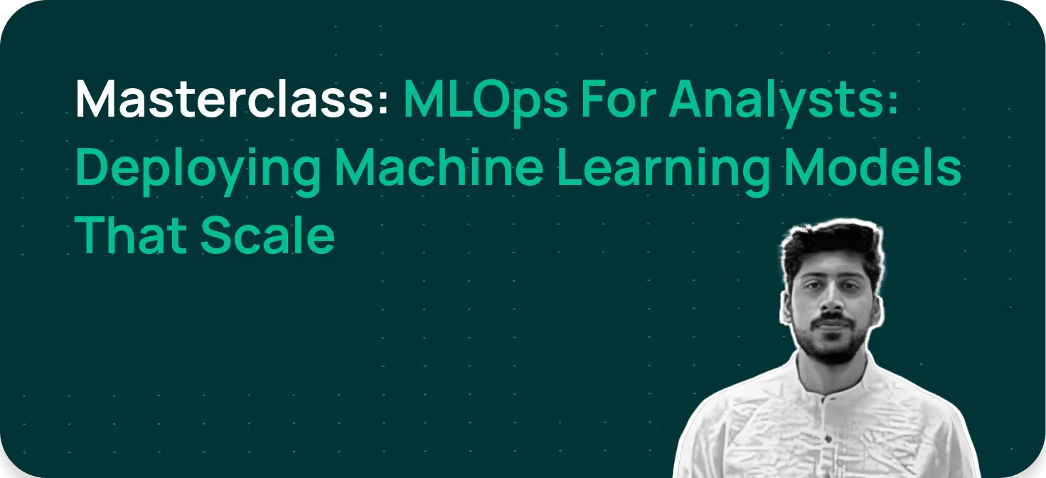 Register for Masterclass: MLOps for Analysts: Deploying Machine ...
