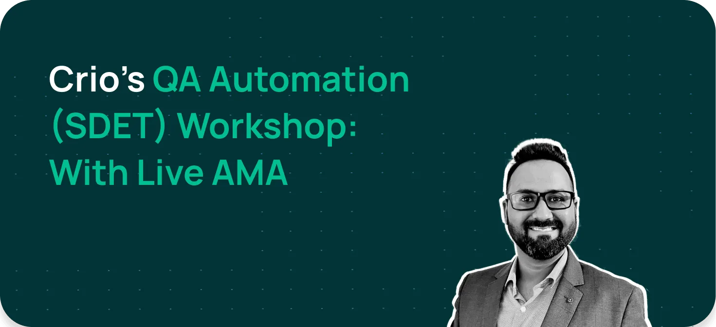 Register for Crio’s QA Automation (SDET) Workshop: With Live AMA ...
