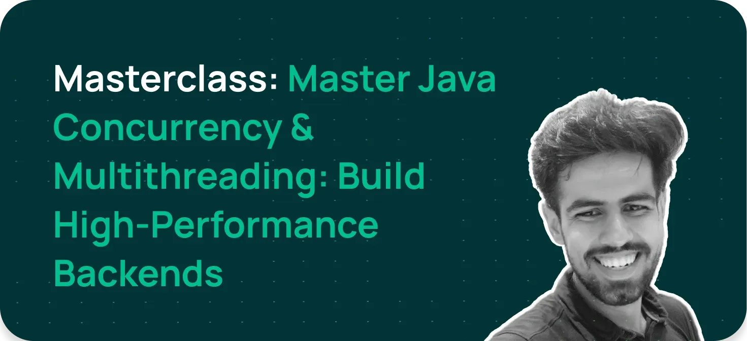 Register for Masterclass: Master Java Concurrency & Multithreading: Build High-Performance ...